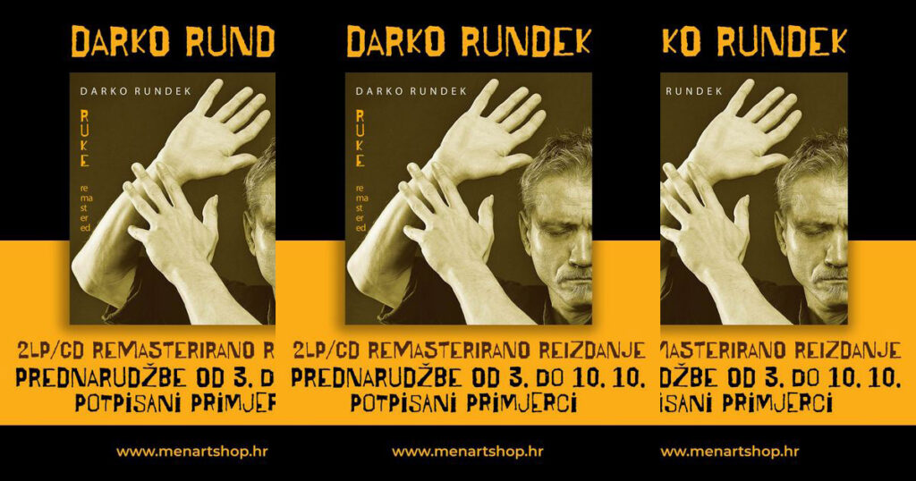 Darko Rundek i Menart predstavljaju remasterirano izdanje albuma Ruke ...